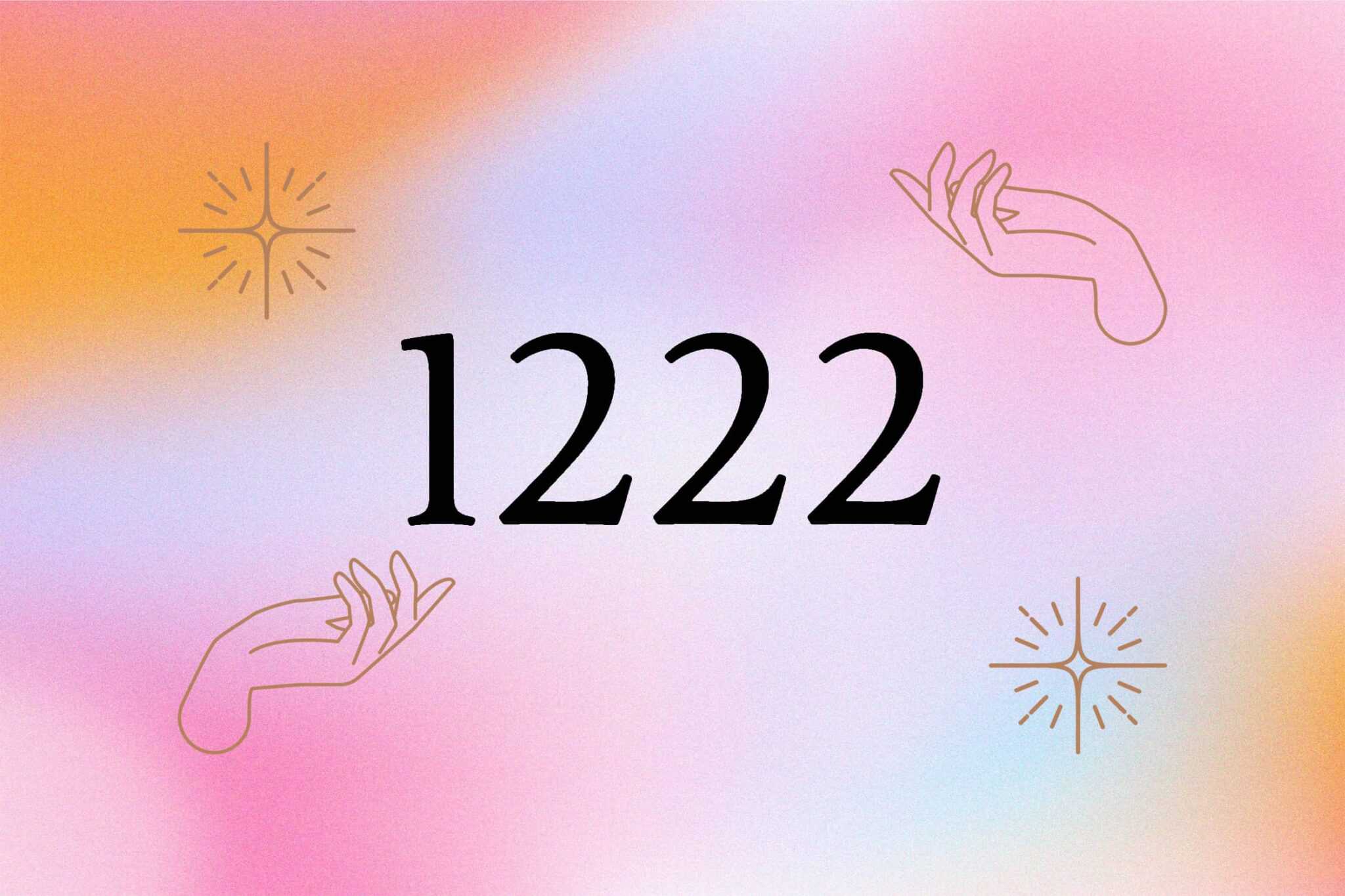 1222 Angel Number: Meaning and Message Explained