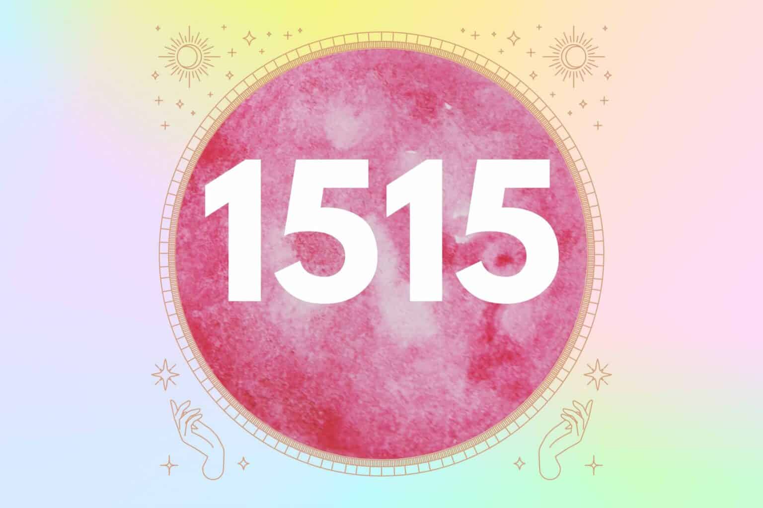 1515 Angel Number: Meaning and Message Explained