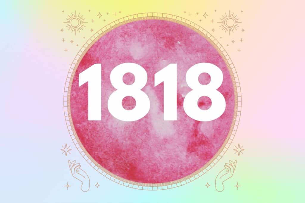 1818 Angel Number: Meaning and Message Explained