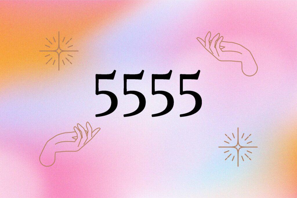 5555 Angel Number: Meaning and Message Explained